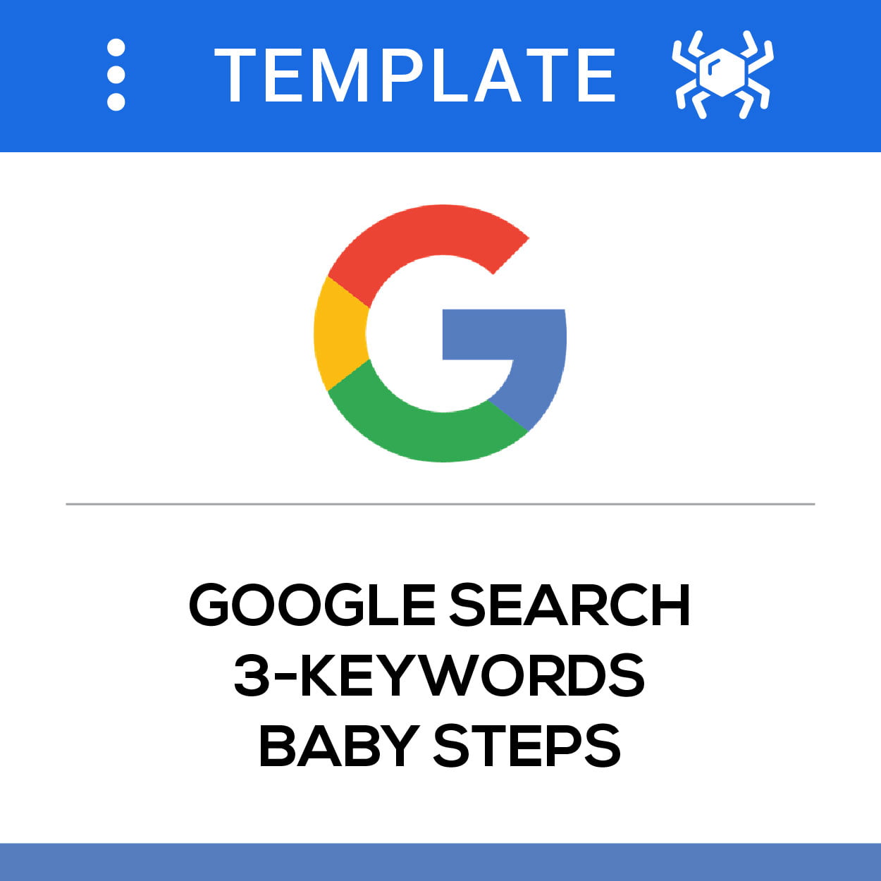 GOOGLE Search 3 Keywords Baby Steps | RTILA Web Business Automation