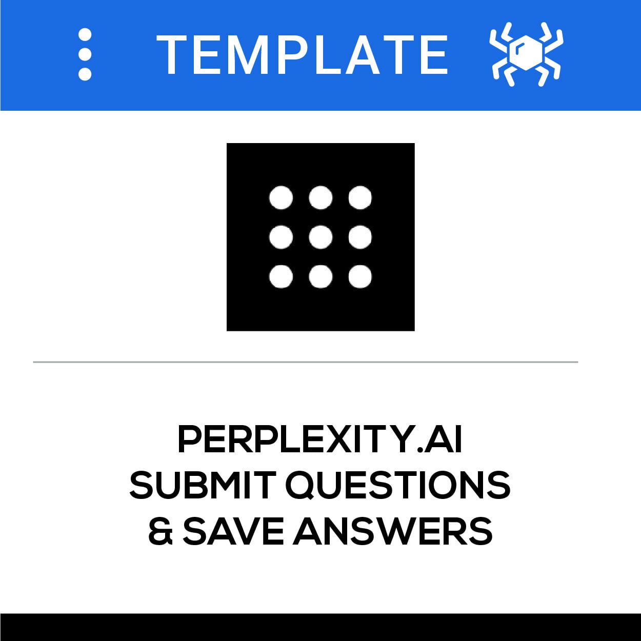 Perplexity.AI Submit Questions Save Answers | RTILA Web Business Automation