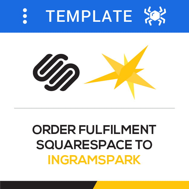 SquareSpace to IngramSpark | RTILA Web Business Automation